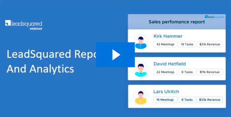Masterclass on LeadSquared Reports & Analytics - Help & Support