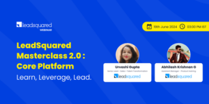 Hello and Welcome to LeadSquared Help and Support