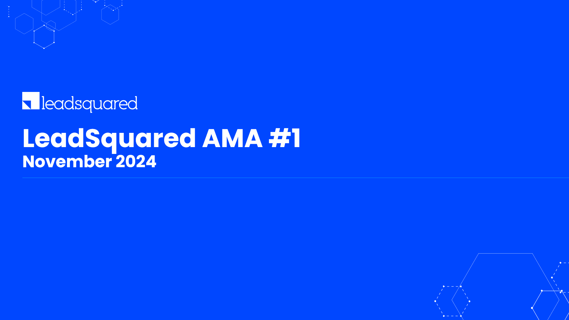 LeadSquared Exclusives - Ask Us Anything - Help & Support